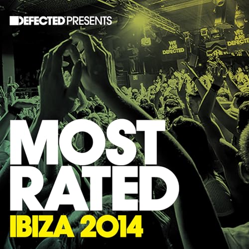 Play Defected presents Most Rated Ibiza 2014 by Various on Amazon Music