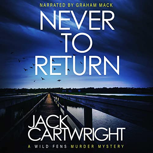 Amazon.com: Never to Return: The Wild Fens Murder Mystery Series, Book 6 (Audible Audio Edition ...