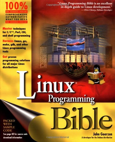 Linux? Programming Bible: Goerzen, John: 9780764546570: Amazon.com: Books