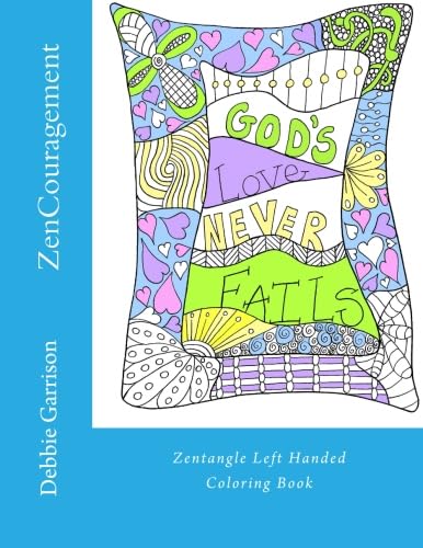 Buy ZenCouragement (A Zentangle Left Handed Adult Coloring Book ...