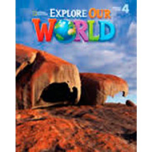Explore Our World 4: Lesson Planner with Audio CD and Teacher's ...
