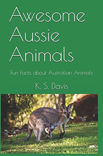 Awesome Aussie Animals: Fun Facts about Australian Animals (Adventures ...