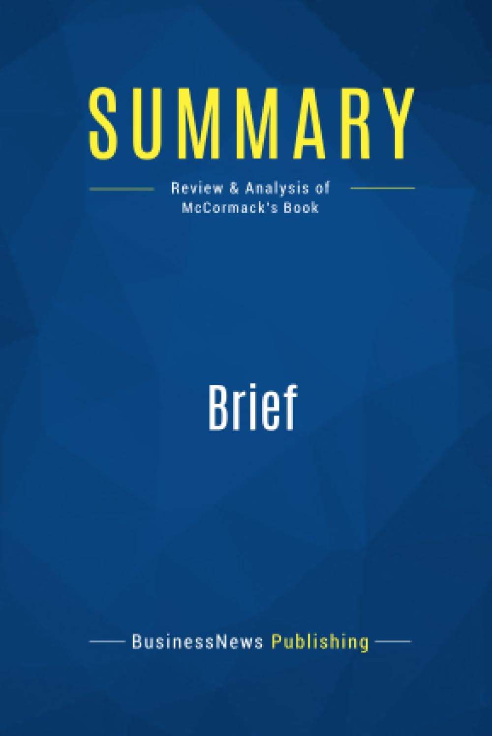 Summary: Brief: Review and Analysis of McCormack's Book: 9782511048412 ...