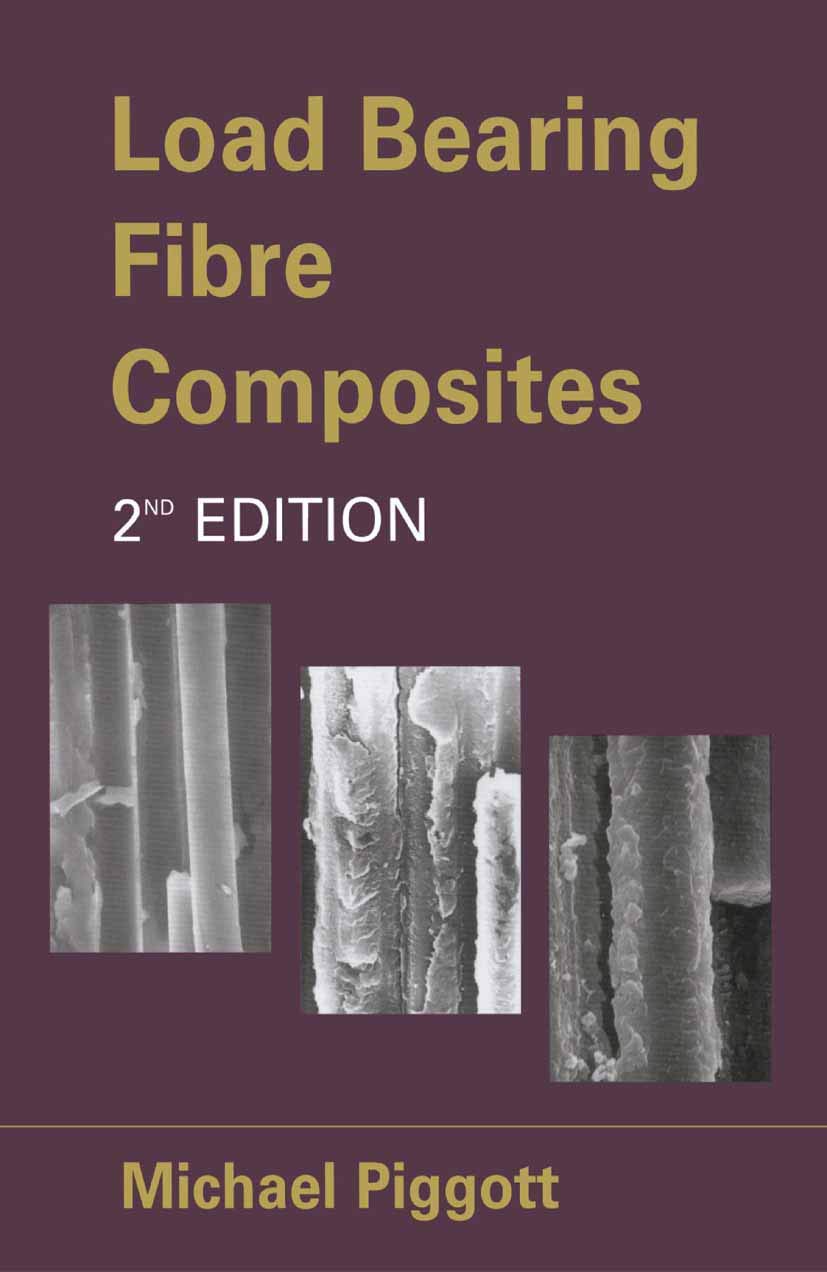 Load Bearing Fibre Composites: Michael Piggott: 9780792376651: Amazon ...