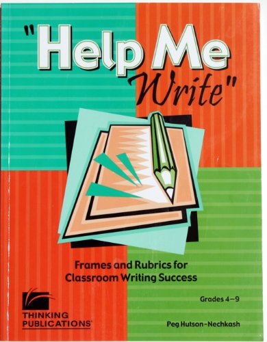 Amazon.com: Help Me Write: Frames and Rubrics for Classroom Writing ...