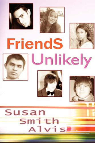 Friends Unlikely: Alvis, Susan Smith: 9781934475126: Amazon.com: Books