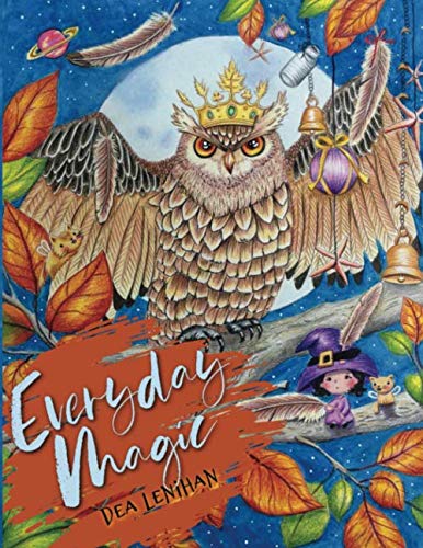 Amazon.com: EVERYDAY MAGIC: Coloring Book: 9780997469578: Lenihan, Dea ...