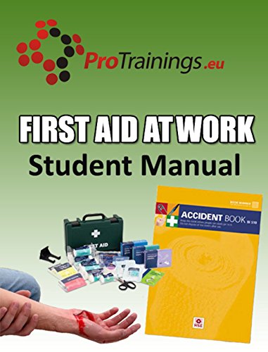 First Aid at Work Student Manual: First aid manual for workplace first ...