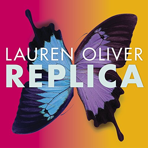 Replica: Replica, Book 1 (Audio Download): Lauren Oliver, Erin Spencer ...