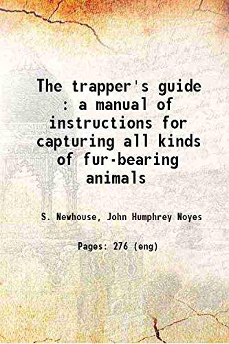 Amazon.in: Buy The trapper's guide : a manual of instructions for ...