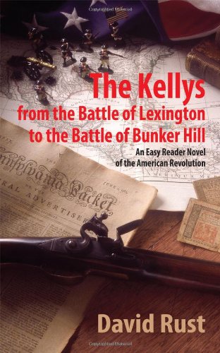 The Kellys from the Battle of Lexington to the Battle of Bunker Hill ...