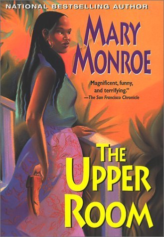 Amazon.com: The Upper Room: 9781575669106: Monroe, Mary: Books