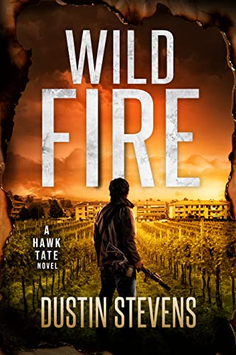 Wild Fire: A Crime Action Thriller eBook : Stevens, Dustin: Amazon.co ...