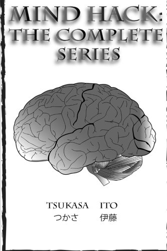 Mind Hack: The Complete Series: Ito, Tsukasa: 9781492743330: Amazon.com ...