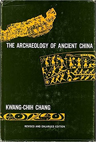 The Archaeology of Ancient China (A Yale Paperbound): Kwang-chih Chang ...