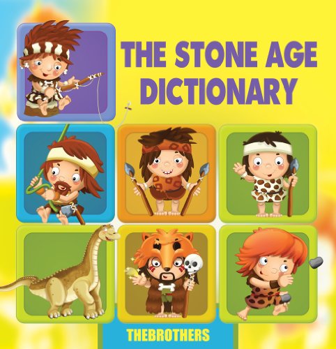Children's Book : The Stone Age Dictionary (Great Picture Book for KIDS ...