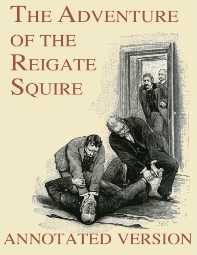 The Adventure of the Reigate Squire - Annotated version (Focus on ...