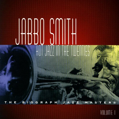 Amazon MusicでJabbo SmithのHot Jazz In The Twenties Vol. 1を再生する