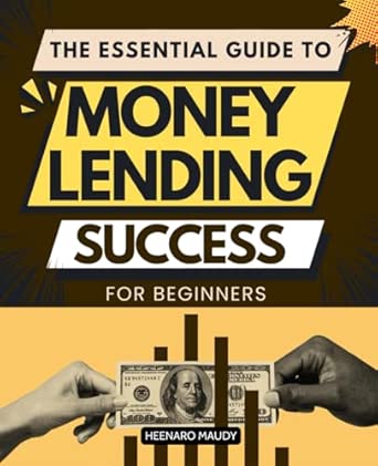 Amazon.com: The Essential Guide to Money Lending Success for Beginners ...
