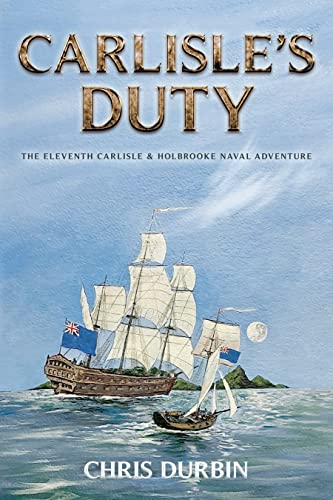 Amazon.com: Carlisle's Duty: The Eleventh Carlisle & Holbrooke Naval ...