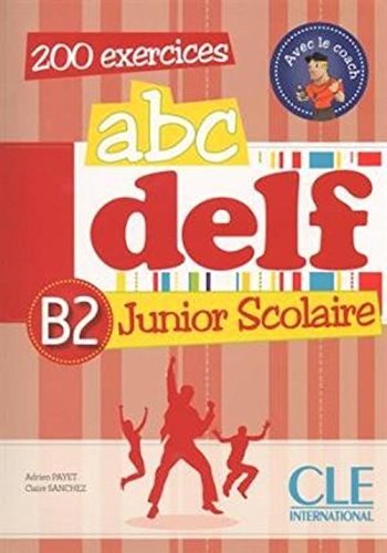 Amazon.in: Buy ABC DELF Junior scolaire - Niveau B2 - Livre + DVD Book Online at Low Prices in ...