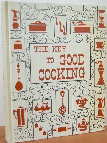 The Key to Good Cooking: Harriet C. Barczewski: Amazon.com: Books