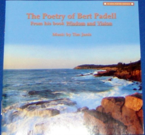 The Poetry Of Bert Padell - From His Book Wisdom and Vision - Amazon ...
