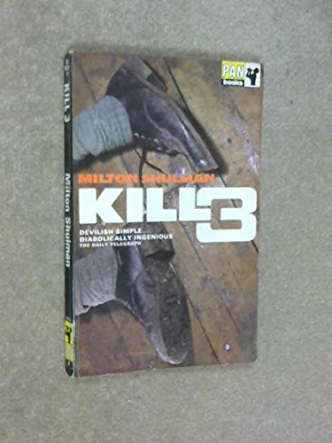 Kill 3: Milton Shulman: 9780330022590: Amazon.com: Books