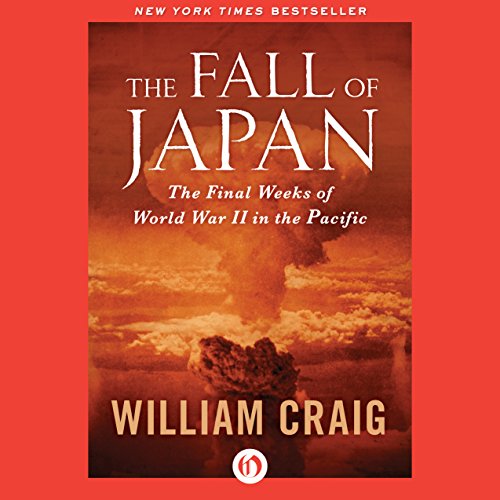 Amazon.com: The Fall of Japan (Audible Audio Edition): William Craig ...