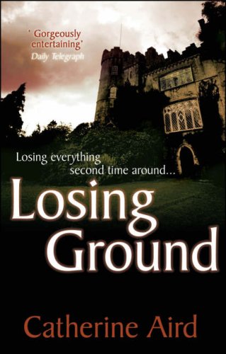 Losing Ground: Catherine Aird: 9780749080501: Amazon.com: Books