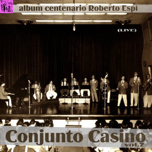 Amazon.co.jp: Centenario Roberto Espí: Conjunto Casino (Live), Vol.7 ...