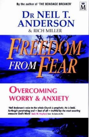 [Freedom From Fear: Overcoming Anxiety And Worry: Overcoming worry and ...