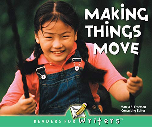 Making Things Move (Readers For Writers - Emergent) | Amazon price ...