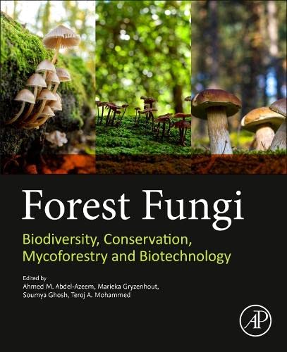 Forest Fungi: Biodiversity, Conservation, Mycoforestry and ...