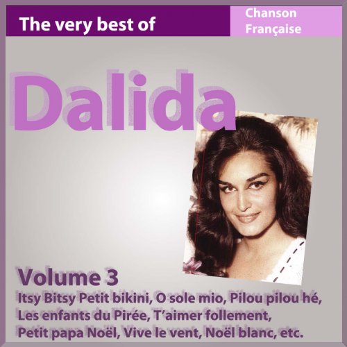 The Very Best of Dalida, Vol. 3 (Chanson française) : Dalida: Amazon.fr ...