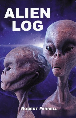 Amazon.com: Alien Log eBook : Farrell, Robert, Farrell, Robert: Kindle ...
