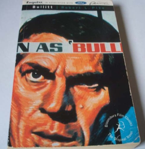 Bullitt: Robert L Pike: 9780747531852: Amazon.com: Books