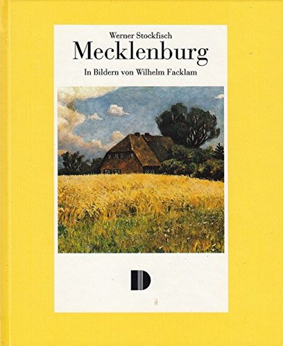Mecklenburg: in Bildern von Wilhelm Facklam: Amazon.co.uk ...