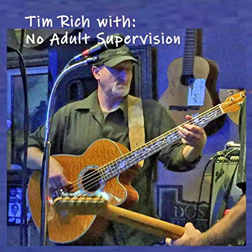 Play Tim Rich with: No Adult Supervision by Tim Rich with No Adult ...
