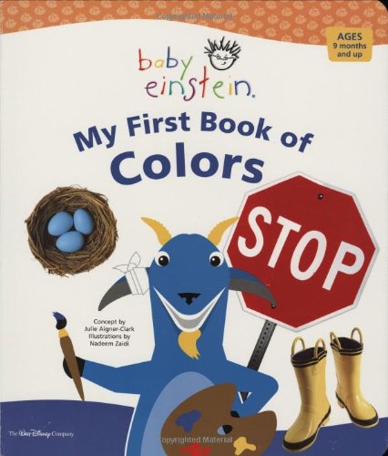 Baby Einstein: My First Book of Colors: Aigner-Clark, Julie, Zaidi ...