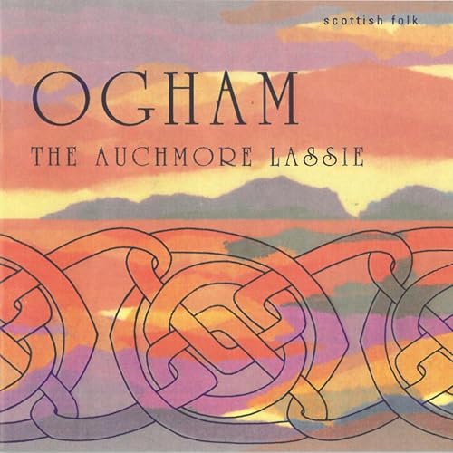 Amazon.com: The Auchmore Lassie : Ogham Scottish Folk Music: Digital Music