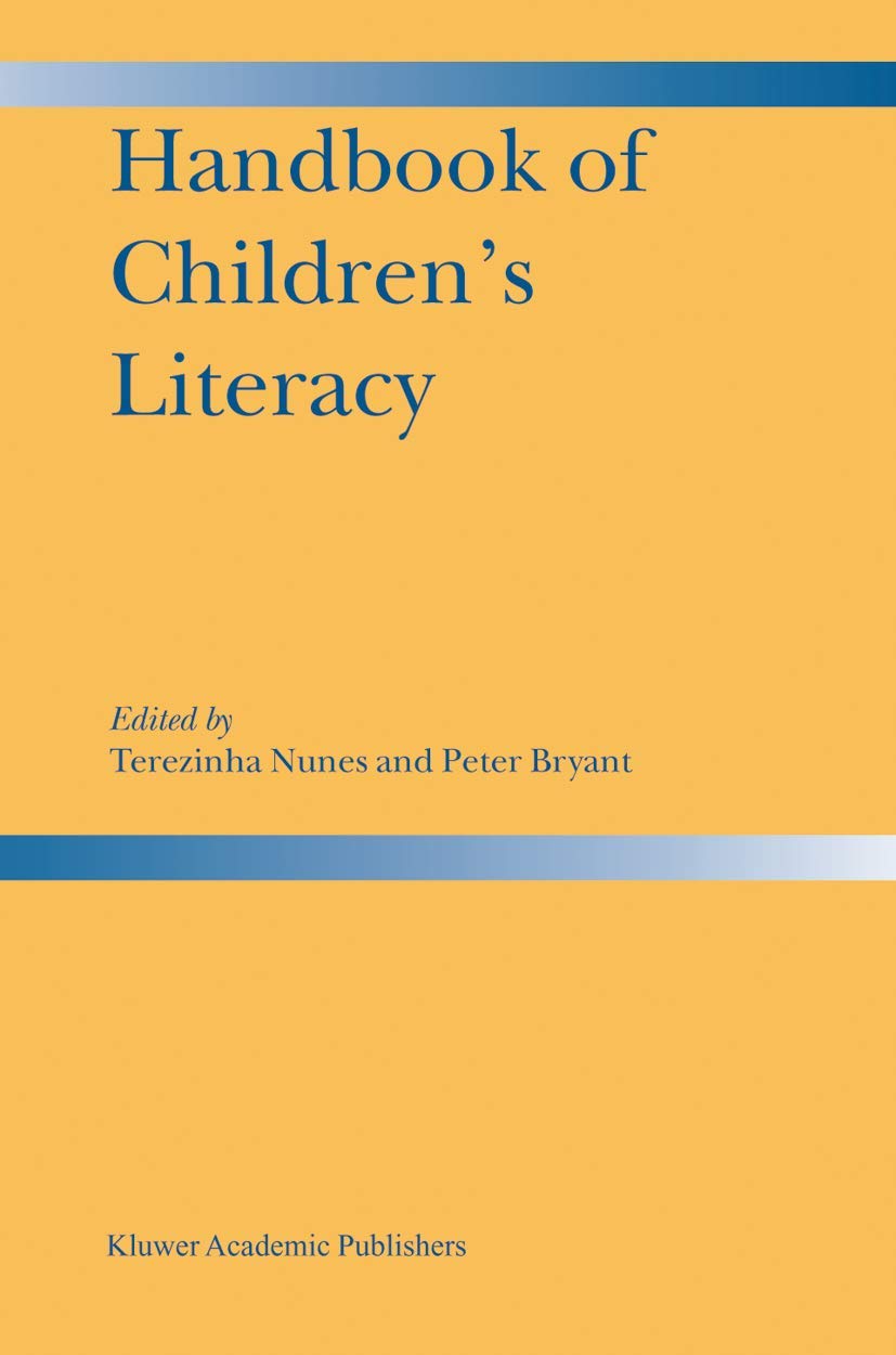 Amazon.com: Handbook of Children’s Literacy: 9781402016202: Nunes ...