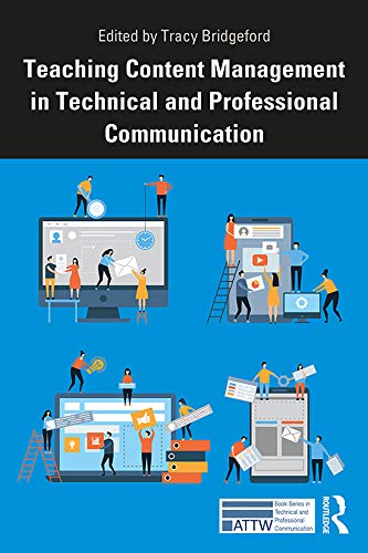 Teaching Content Management in Technical and Professional Communication ...