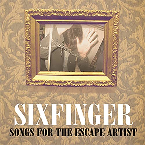 Amazon.com: Songs for the Escape Artist : Sixfinger: Digital Music