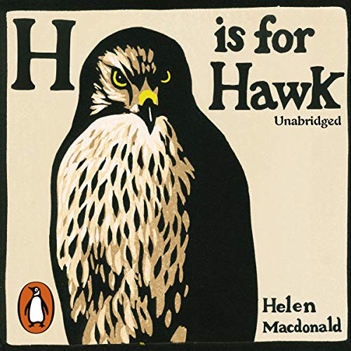Amazon.com: H Is For Hawk (Audible Audio Edition): Helen MacDonald ...