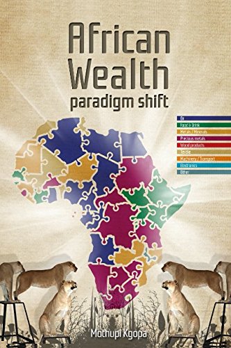 African Wealth Paradigm Shift: Kgopa, Mothupi: 9780620725385: Amazon ...