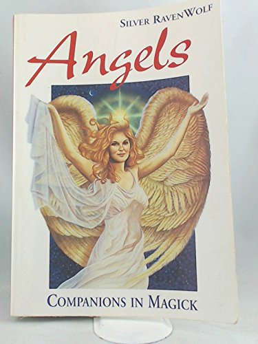 Angels: Companions in Magick: RavenWolf, Silver: Amazon.com: Books