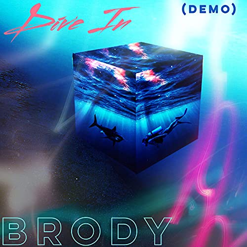 Dive In (DEMO) de Brody en Amazon Music Unlimited
