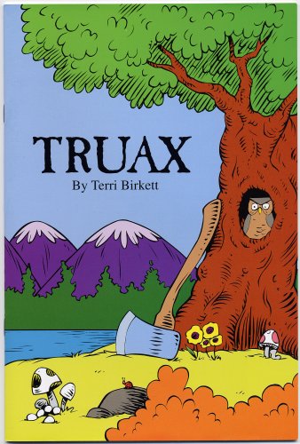 TRUAX by Terri Birkett (1994 Softcover 20 page booklet. Written in the ...