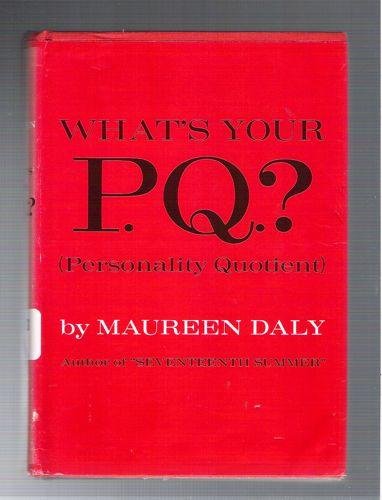 What's Your P.Q.? (Personality Quotient): Daly, Maureen: Amazon.com: Books